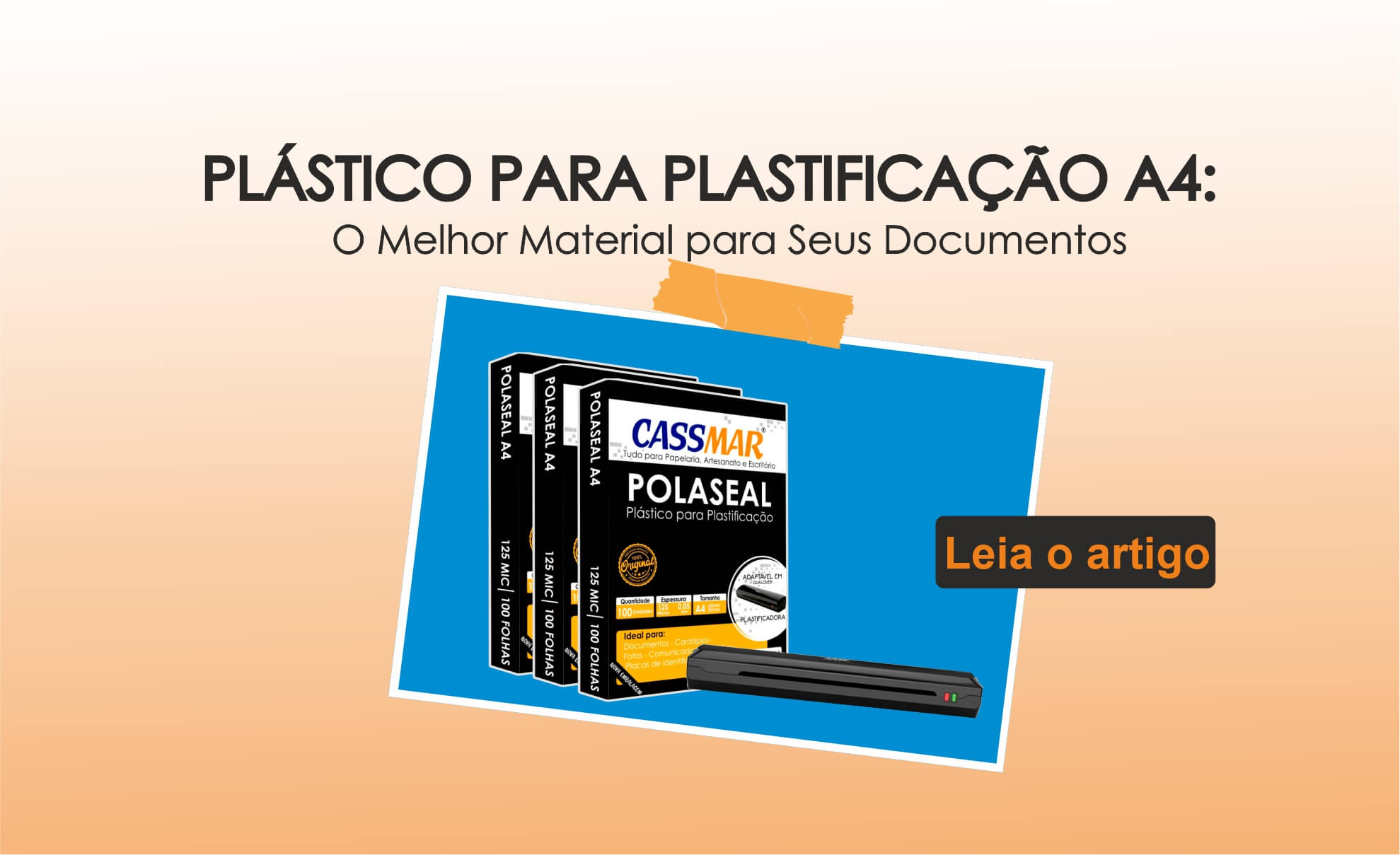 Plástico para Plastificação A4: O Melhor Material para seus documentos ...